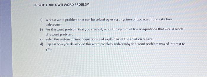 Solved CREATE YOUR OWN WORD PROBLEM a) Write a word problem | Chegg.com