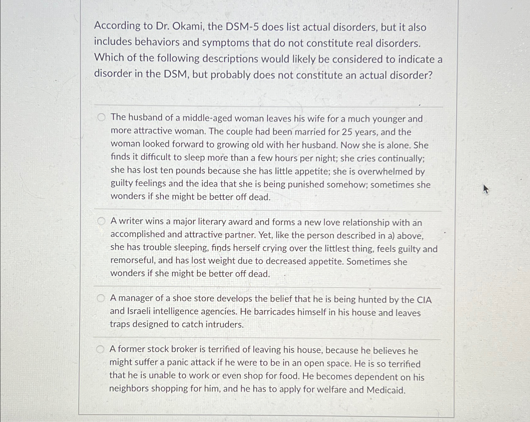 Solved According to Dr. ﻿Okami, the DSM-5 ﻿does list actual | Chegg.com