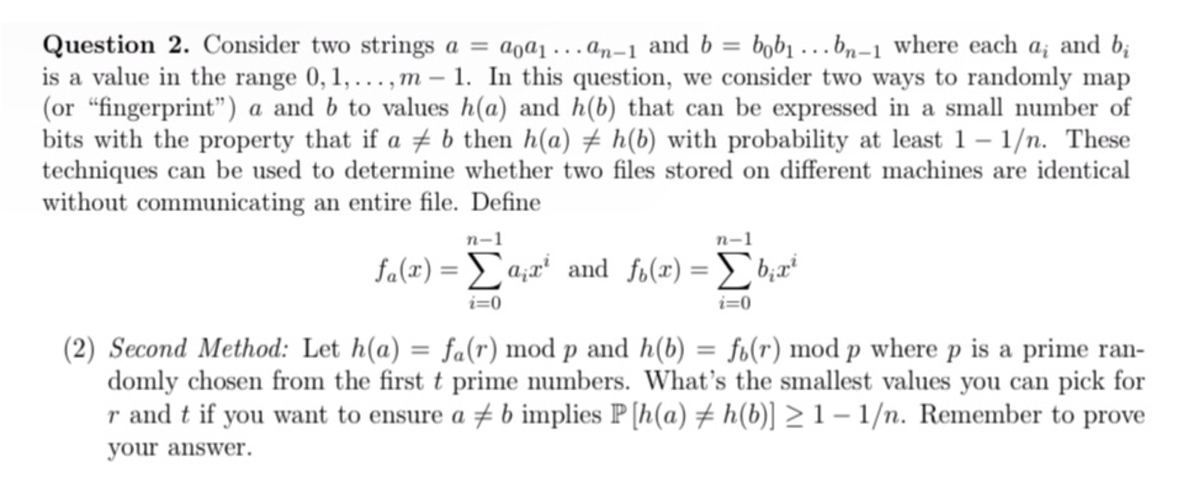 Solved Question 2. ﻿Consider two strings a=a0a1dotsan-1 ﻿and | Chegg.com