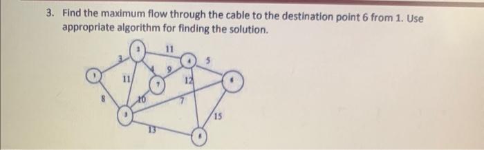 Solved 3. Find the maximum flow through the cable to the | Chegg.com