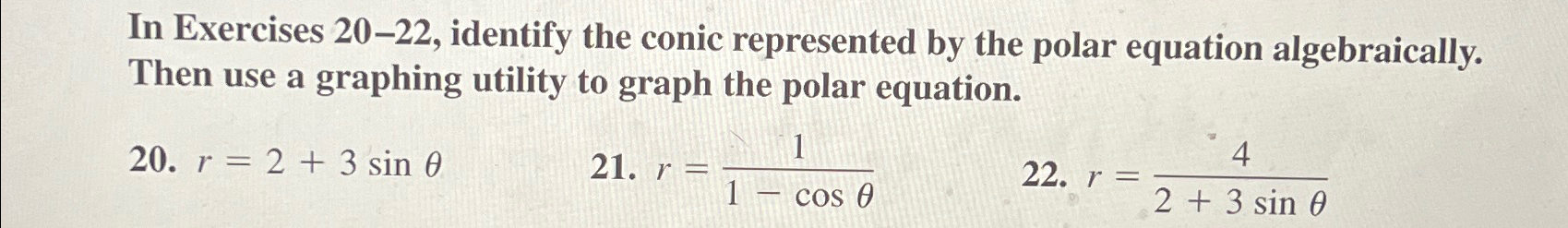 Solved In Exercises 20-22, ﻿identify the conic represented | Chegg.com