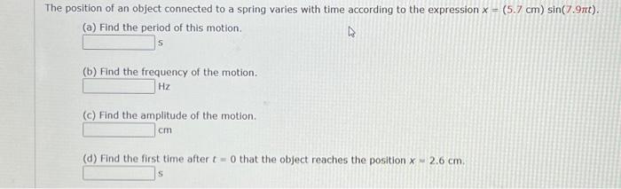Solved The position of an object connected to a spring | Chegg.com