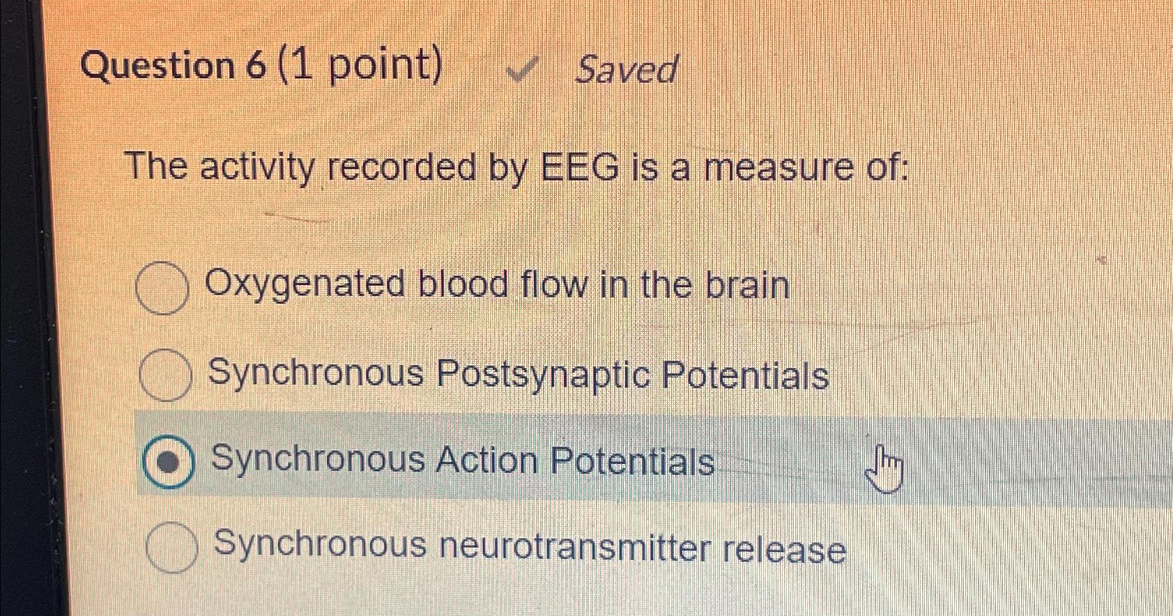Solved Question 6 (1 ﻿point)SavedThe activity recorded by | Chegg.com