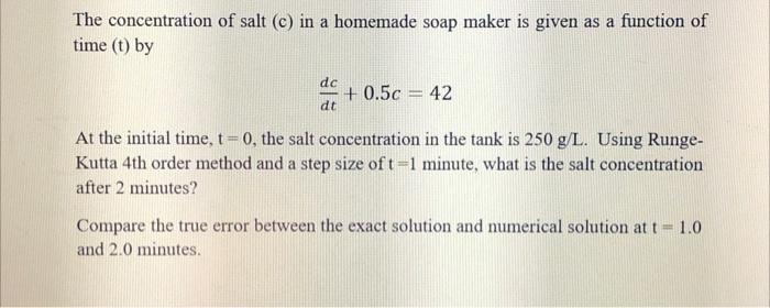 Solved The concentration of salt (c) in a homemade soap | Chegg.com