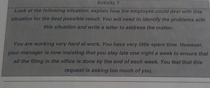 Solved Activity 7Look at the following situation; explain | Chegg.com