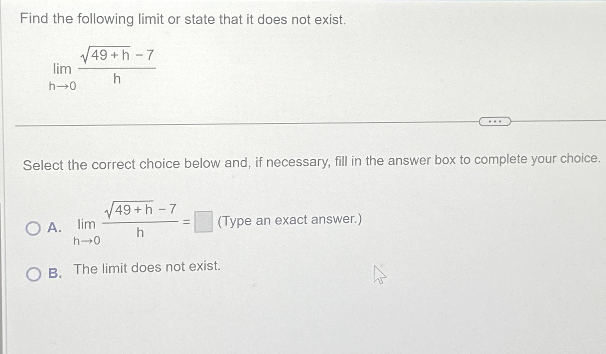 Solved Find the following limit or state that it does not | Chegg.com