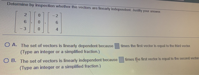 Solved Determine by inspection whether the vectors are | Chegg.com
