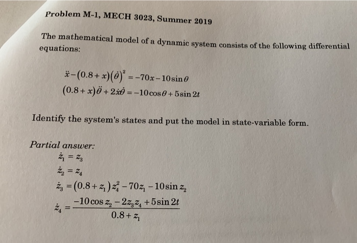 Solved Problem M-1, MECH 3023, Summer 2019 The mathematical | Chegg.com