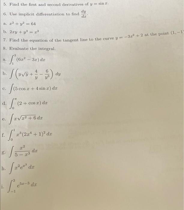 Solved 5. Find the first and second derivatives of y=sin. dy | Chegg.com