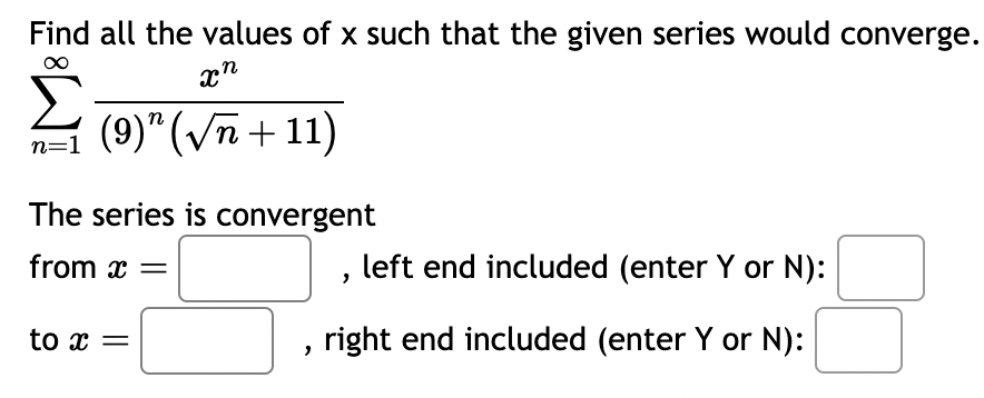 Solved Find all the values of x ﻿such that the given series | Chegg.com