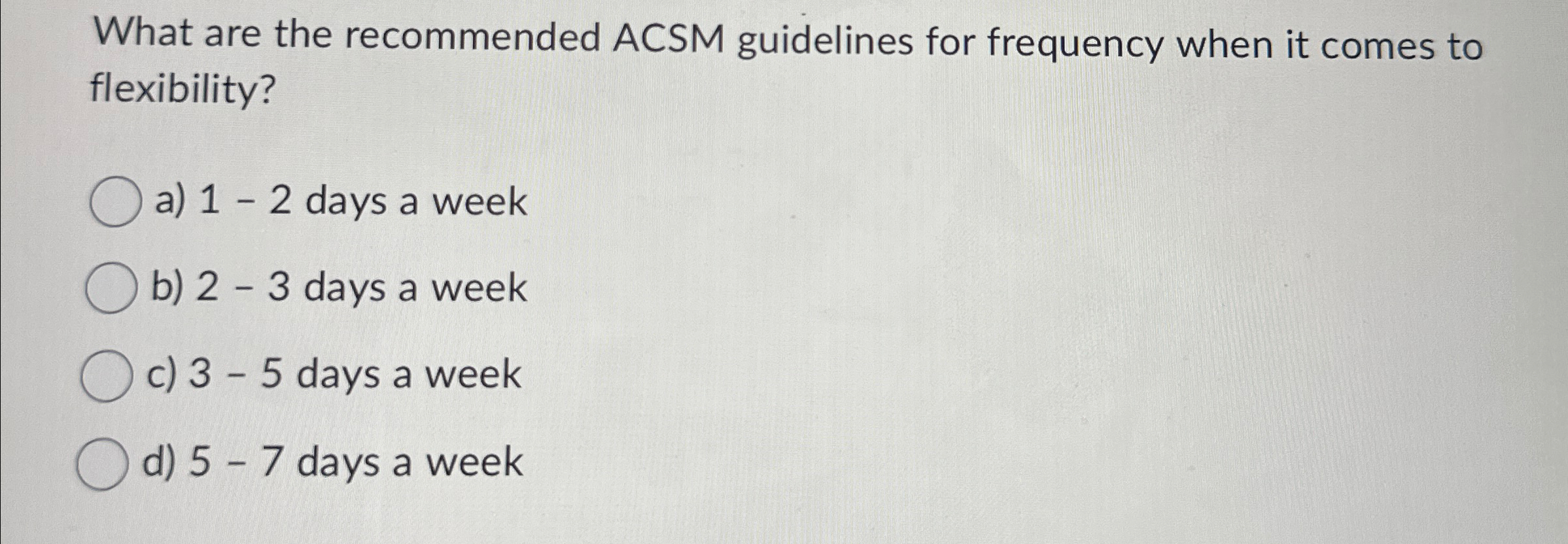 Solved What are the recommended ACSM guidelines for | Chegg.com