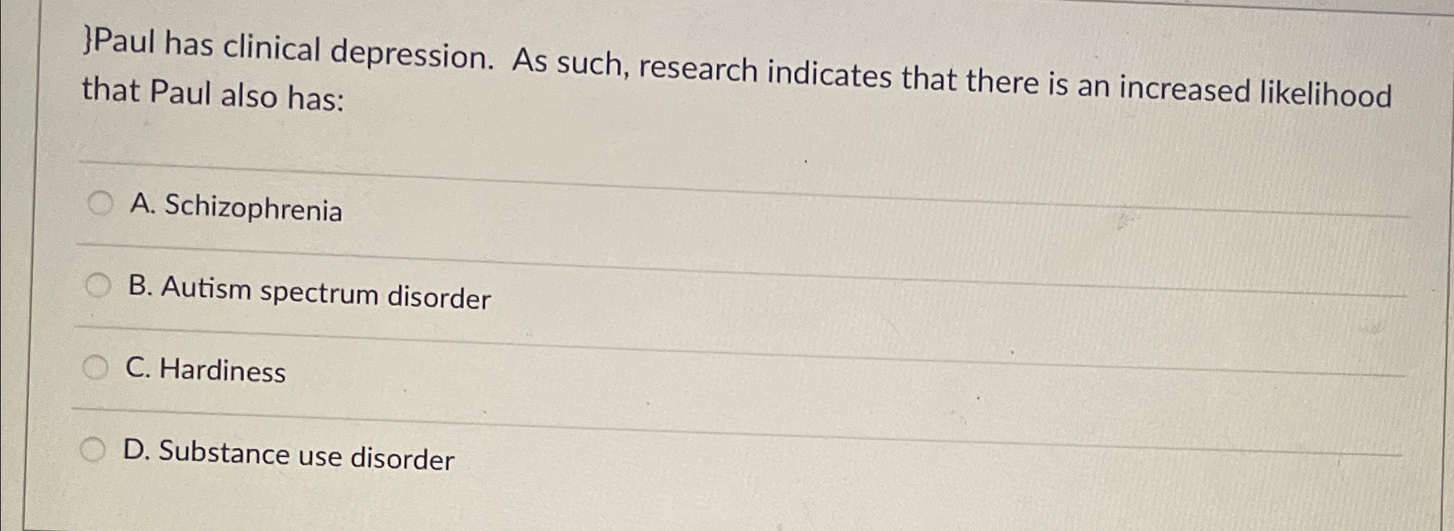 Solved JPaul has clinical depression. As such, research | Chegg.com
