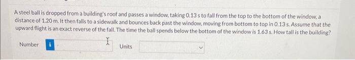 Solved A steel ball is dropped from a building's roof and | Chegg.com