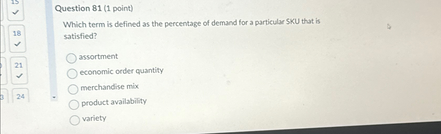 Solved Question 81 (1 ﻿point)Which term is defined as the | Chegg.com