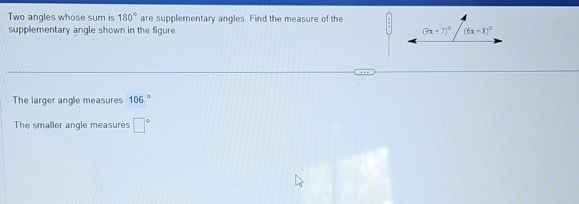Solved Two anglies whose sum is 180° are supplementary | Chegg.com