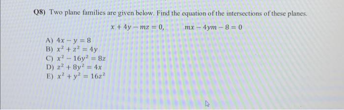 Solved Q8) Two plane families are given below. Find the | Chegg.com