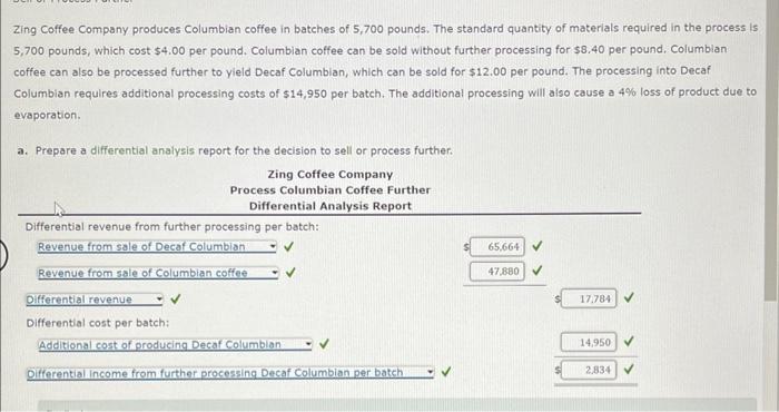Solved Zing Coffee Company produces Columbian coffee in | Chegg.com