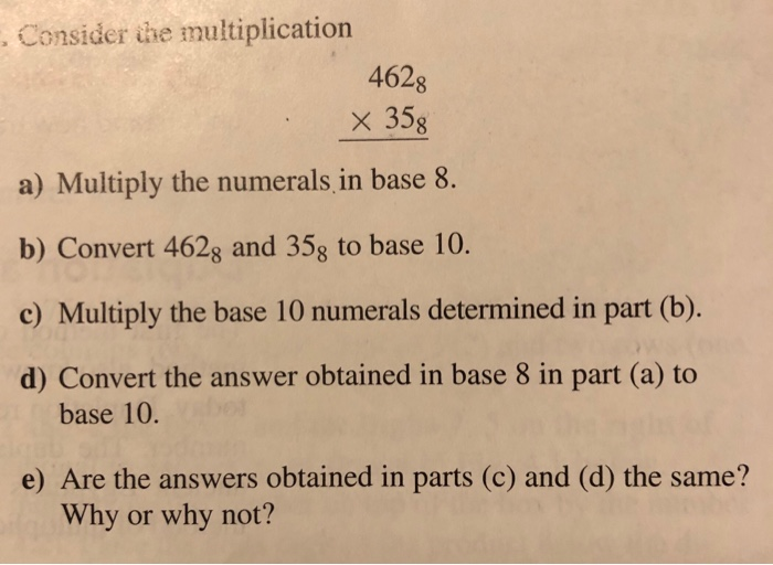 Solved Consider the multiplication 4628 X 358 a) Multiply | Chegg.com