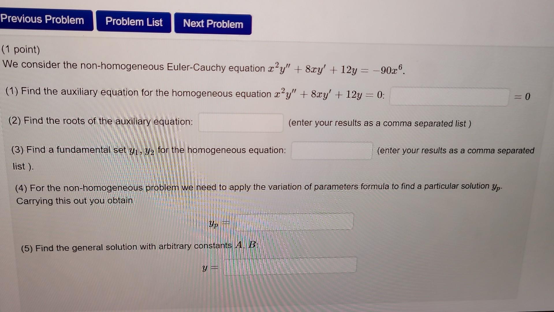 Solved 1 point) We consider the non-homogeneous Euler-Cauchy | Chegg.com