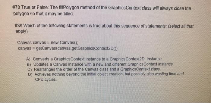 Solved #70 True or False: The fillPolygon method of the | Chegg.com