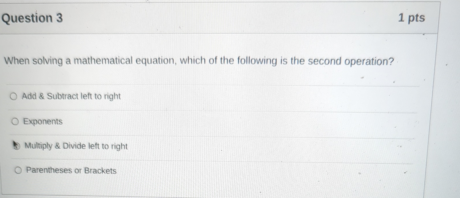 Solved Question 31ptsWhen solving a mathematical equation, | Chegg.com