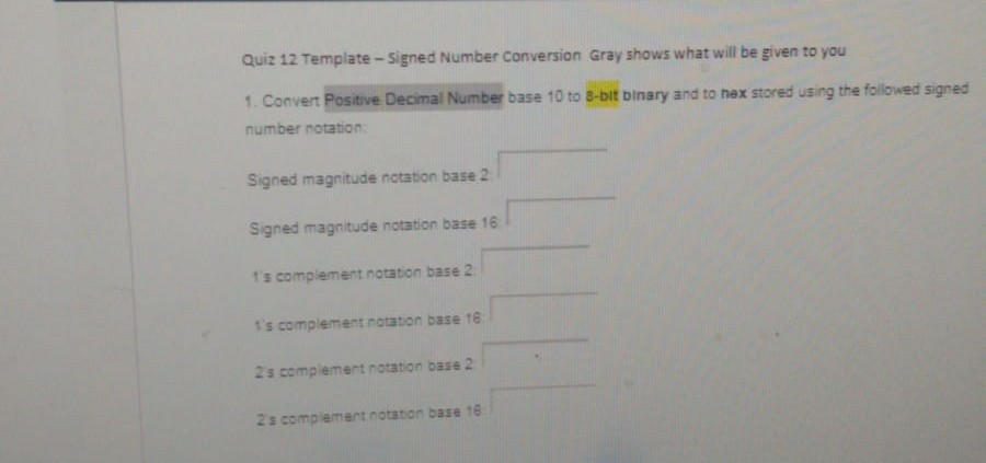 Solved Quiz 12 Template - Signed Number Conversion Gray | Chegg.com