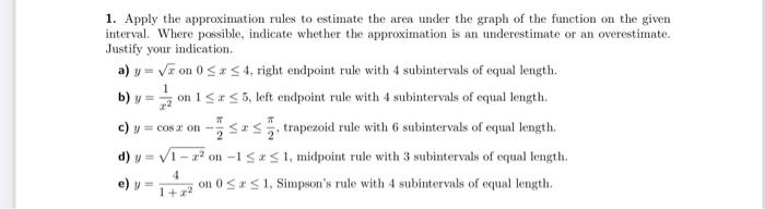 Solved 1. Apply the approximation rules to estimate the area | Chegg.com