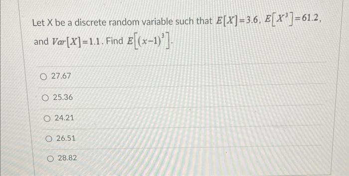 Solved Let X be a discrete random variable such that | Chegg.com