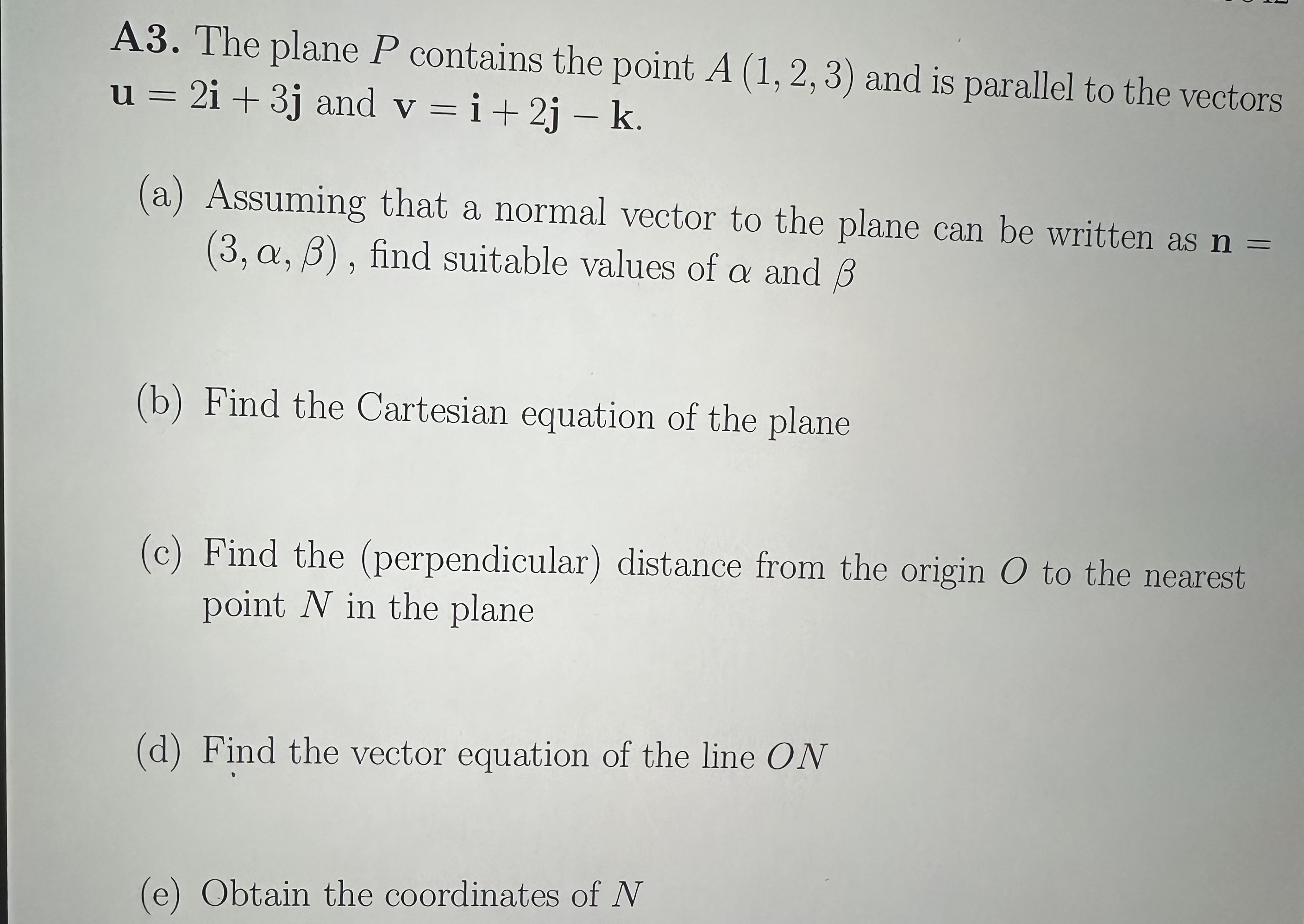 Solved A3. ﻿The plane P ﻿contains the point A(1,2,3) ﻿and is | Chegg.com