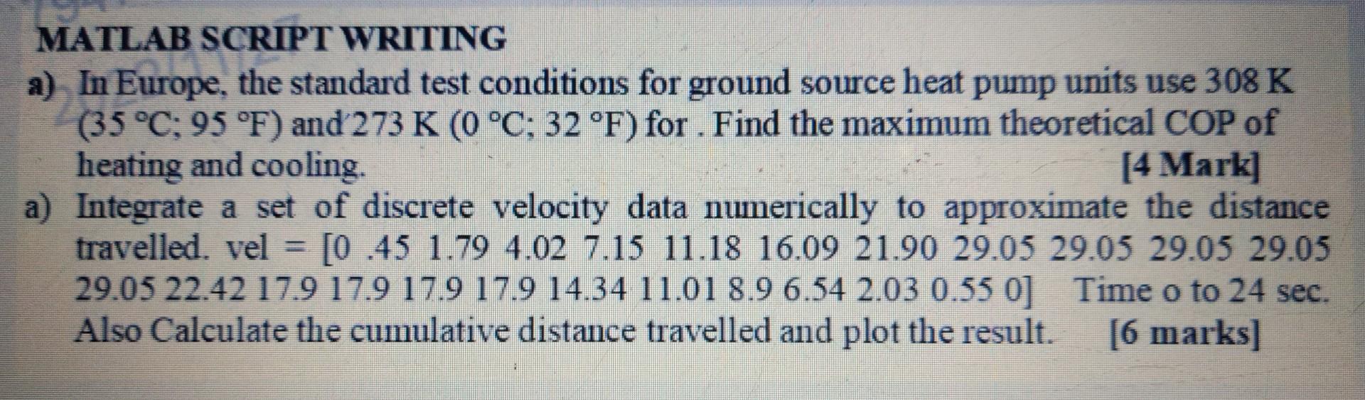 Solved MATLAB SCRIPT WRITING a) In Europe, the standard test | Chegg.com