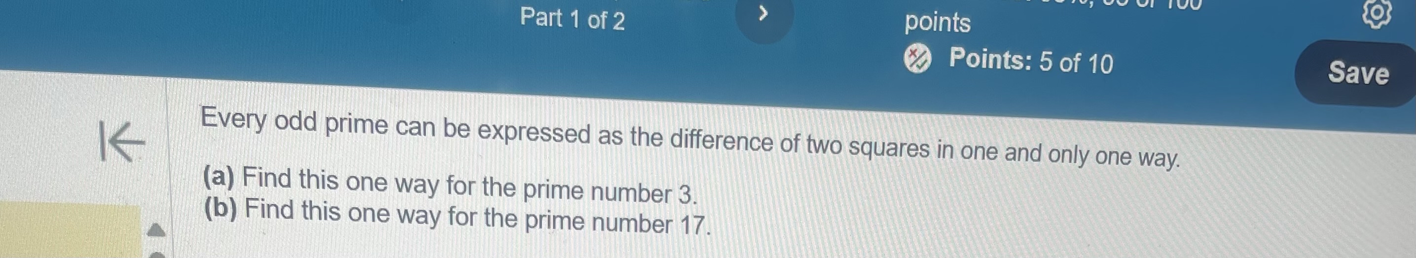 Solved Part 1 ﻿of 2pointsPoints: 5 ﻿of 10Every odd prime can | Chegg.com