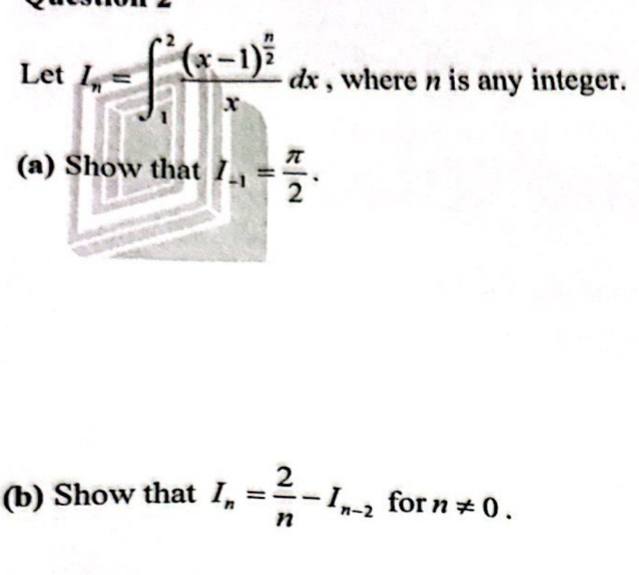 Let In=∫12(x-1)n2xdx, ﻿where n ﻿is any integer.(a) | Chegg.com