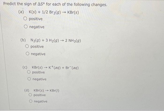 Solved Predict the sign of ΔS∘ for each of the following | Chegg.com