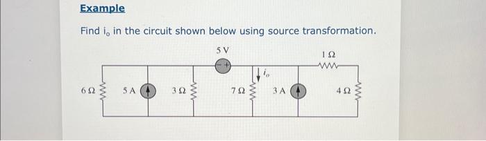 Solved Find i0 in the circuit shown below using source | Chegg.com