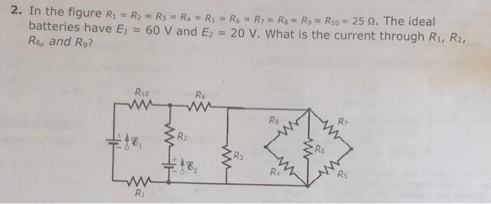 Solved In the figure R2=R2=R3=R4=R5=R6=R7=R8=R9=R10=25Ω. The | Chegg.com