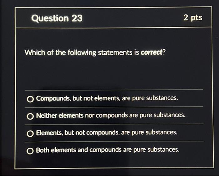 Solved Question 23 Which of the following statements is | Chegg.com