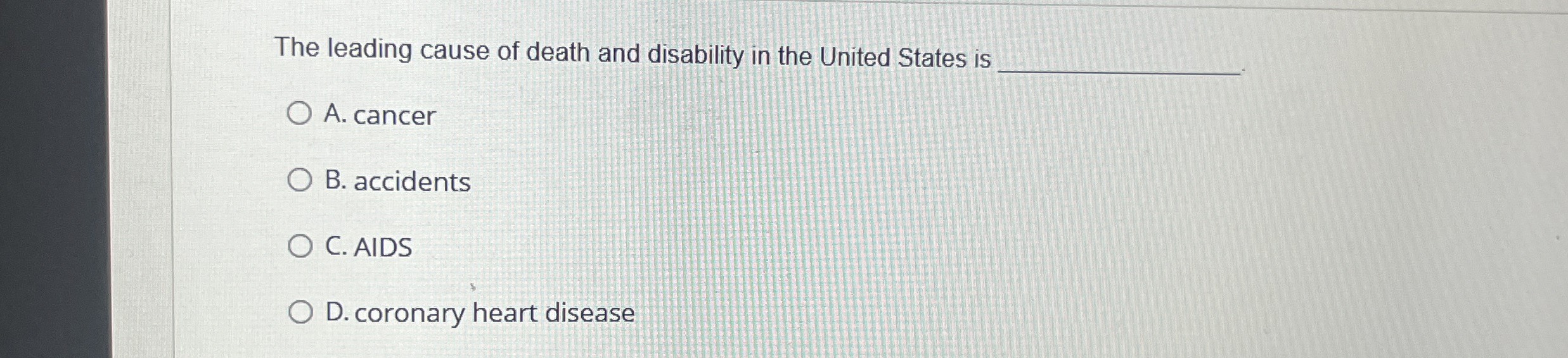The leading cause of death and disability in the | Chegg.com