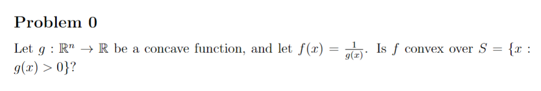 Solved Problem 0Let g:Rn→R ﻿be a concave function, and let | Chegg.com
