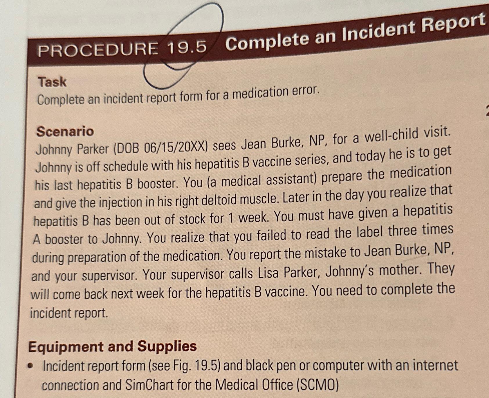 Solved PROCEDURE 19.5 ﻿Complete an Incident | Chegg.com
