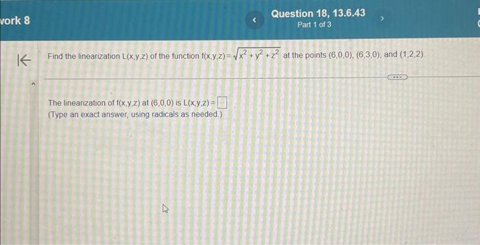 Solved Find the linearization L(x,y,z) of the function | Chegg.com