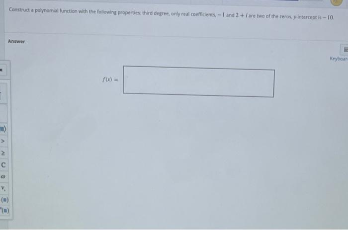 Solved Construct a polynomial function with the following | Chegg.com