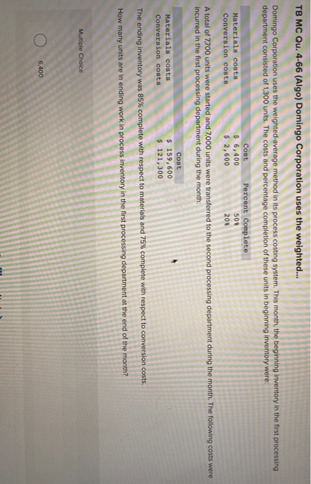Solved TB MC Qu. 4-66 (Algo) Domingo Corporation uses the | Chegg.com Solved TB MC Qu. 4-66 (Algo) Domingo Corporation uses the | Chegg.com