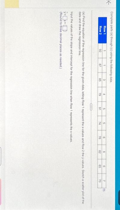 Solved Complete parts (a) through (c) using the following | Chegg.com