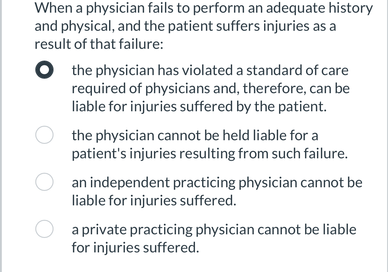 Solved When a physician fails to perform an adequate history | Chegg.com