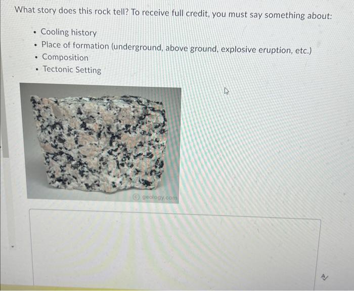 Solved What story does this rock tell? To receive full | Chegg.com