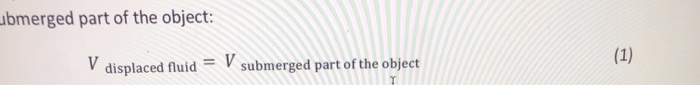 Solved 4) Set the percent of the object submerged to 20 %, | Chegg.com