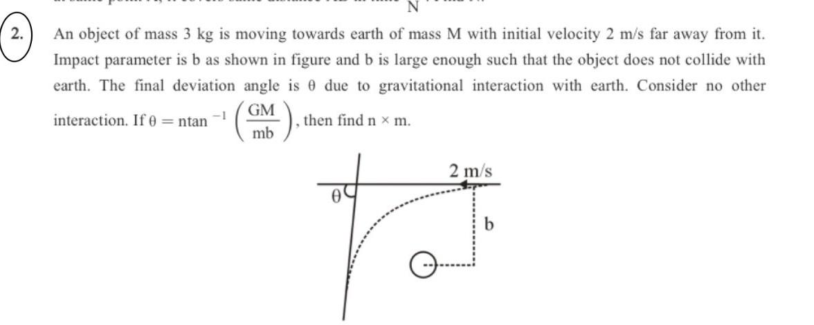 Solved An object of mass 3 kg is moving towards earth of | Chegg.com