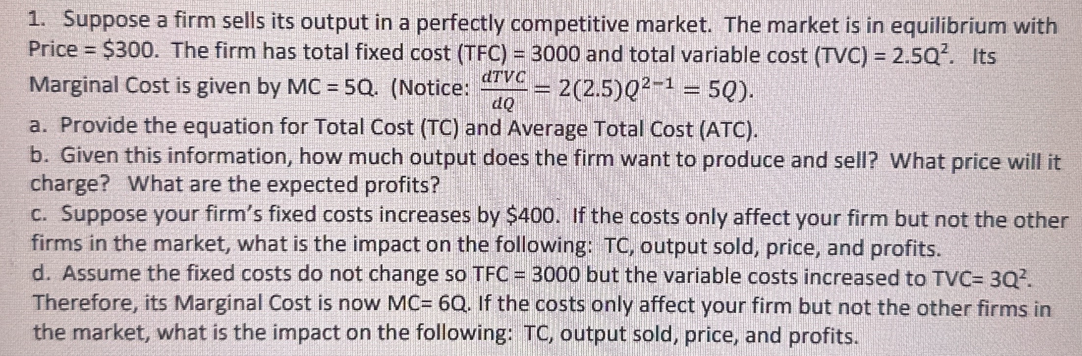 Solved Suppose a firm sells its output in a perfectly | Chegg.com