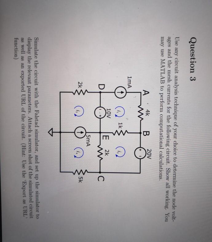 Solved Question 3 Use any circuit analysis technique of your | Chegg.com