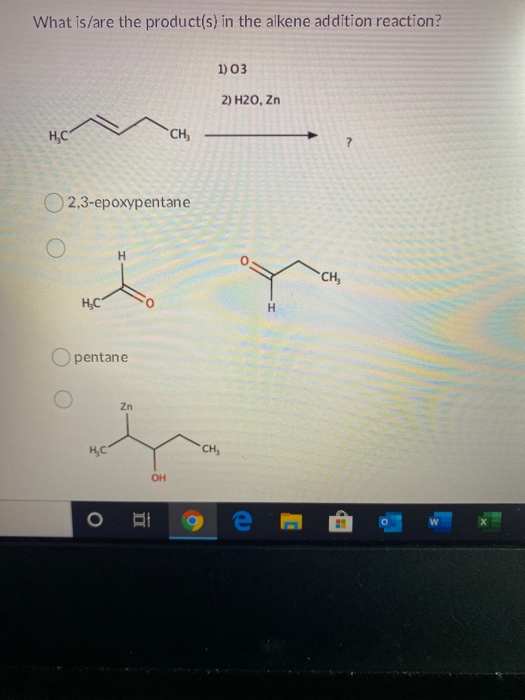Solved What is/are the product(s) in the alkene addition | Chegg.com